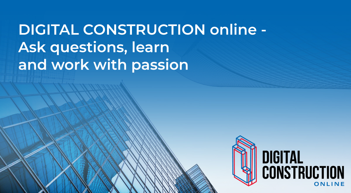 DIGITAL CONSTRUCTION online - Ask questions, learn and work with ...