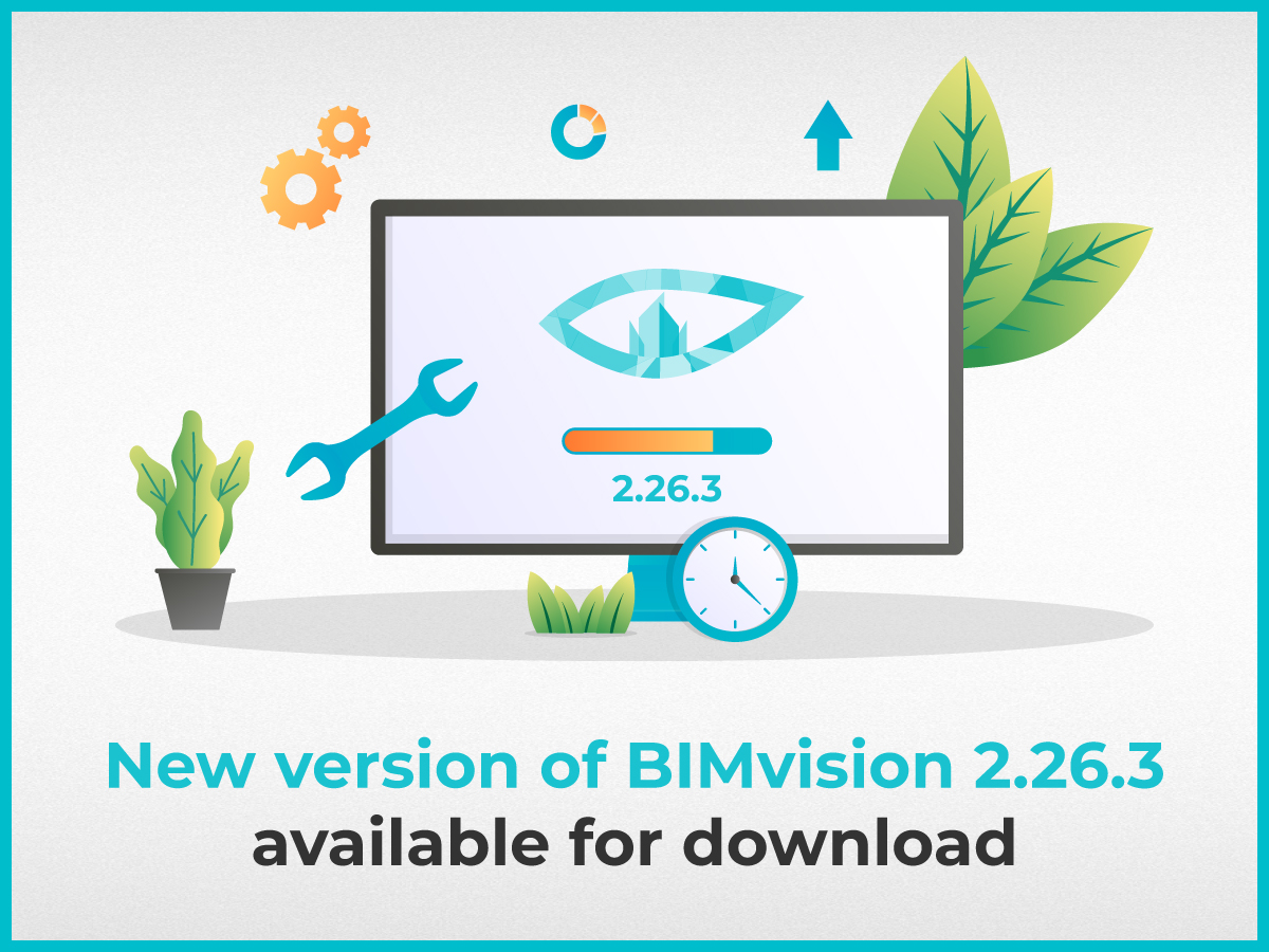 Download the new version of BIMvision 2.26.3! - BIMvision